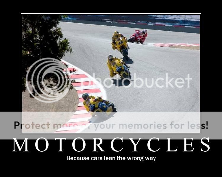 The Official MOTORCYCLE Motivational Poster Thread | Page 5 | Honda CBR ...